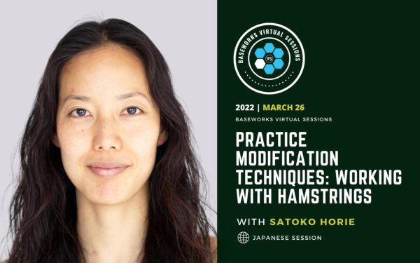 Practice Modification Techniques: Working with Hamstrings - Baseworks